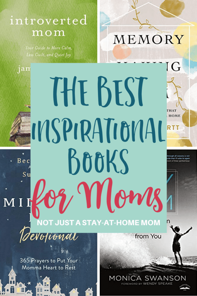 Best Inspirational Books for Moms