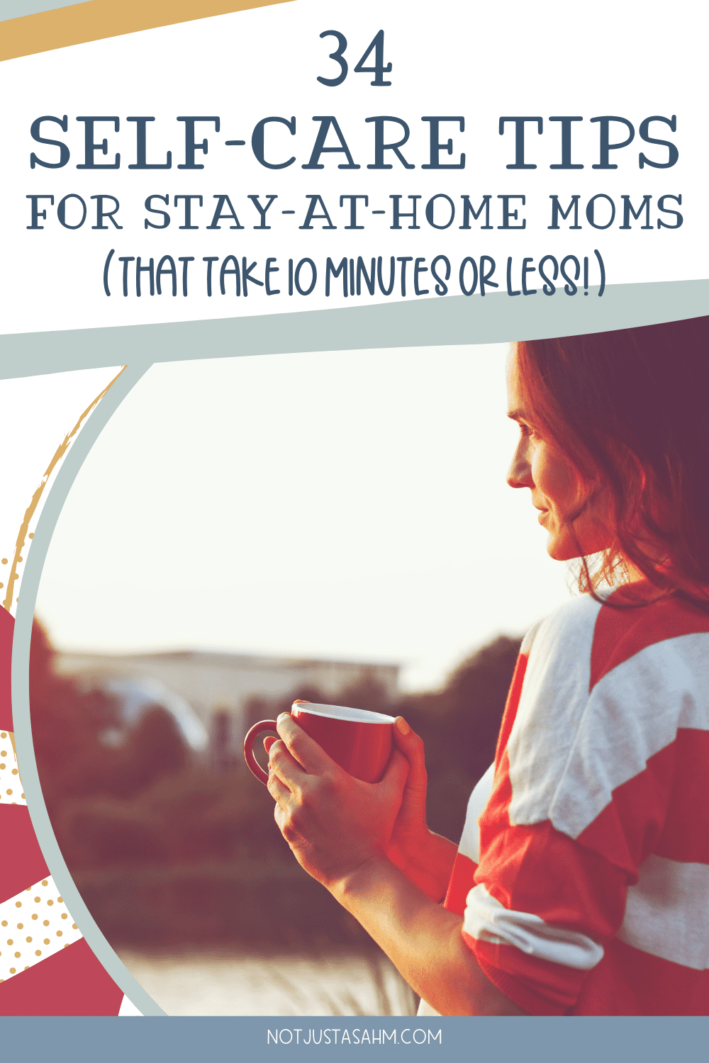 Self-Care for Stay-at-Home Moms: 34 Things You Need to Try