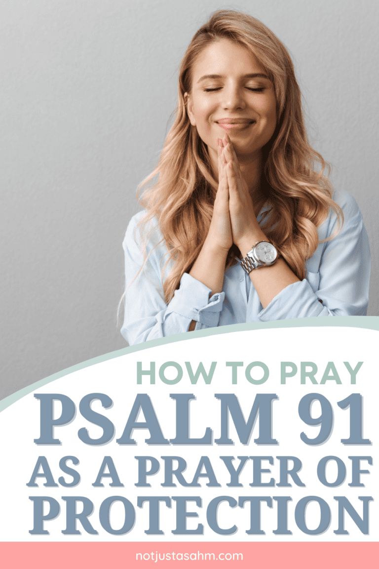 Psalm 91: A Powerful Prayer for God's Protection