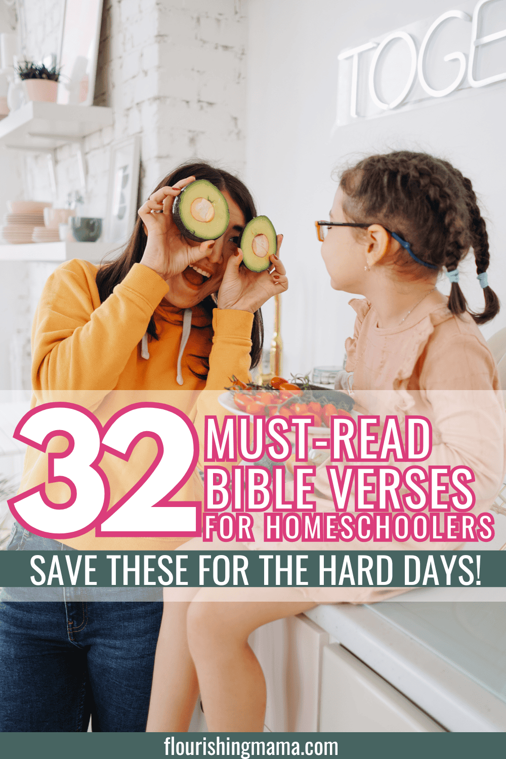 32 Heartfelt Bible Verses for Your Homeschool
