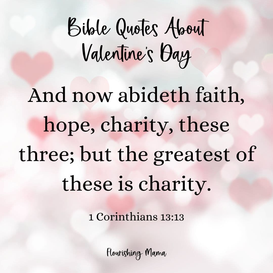 40 Beautiful Bible Valentines Quotes that Celebrate Love