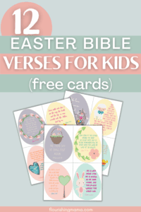 12 Easter Scriptures for Kids (+printable cards)