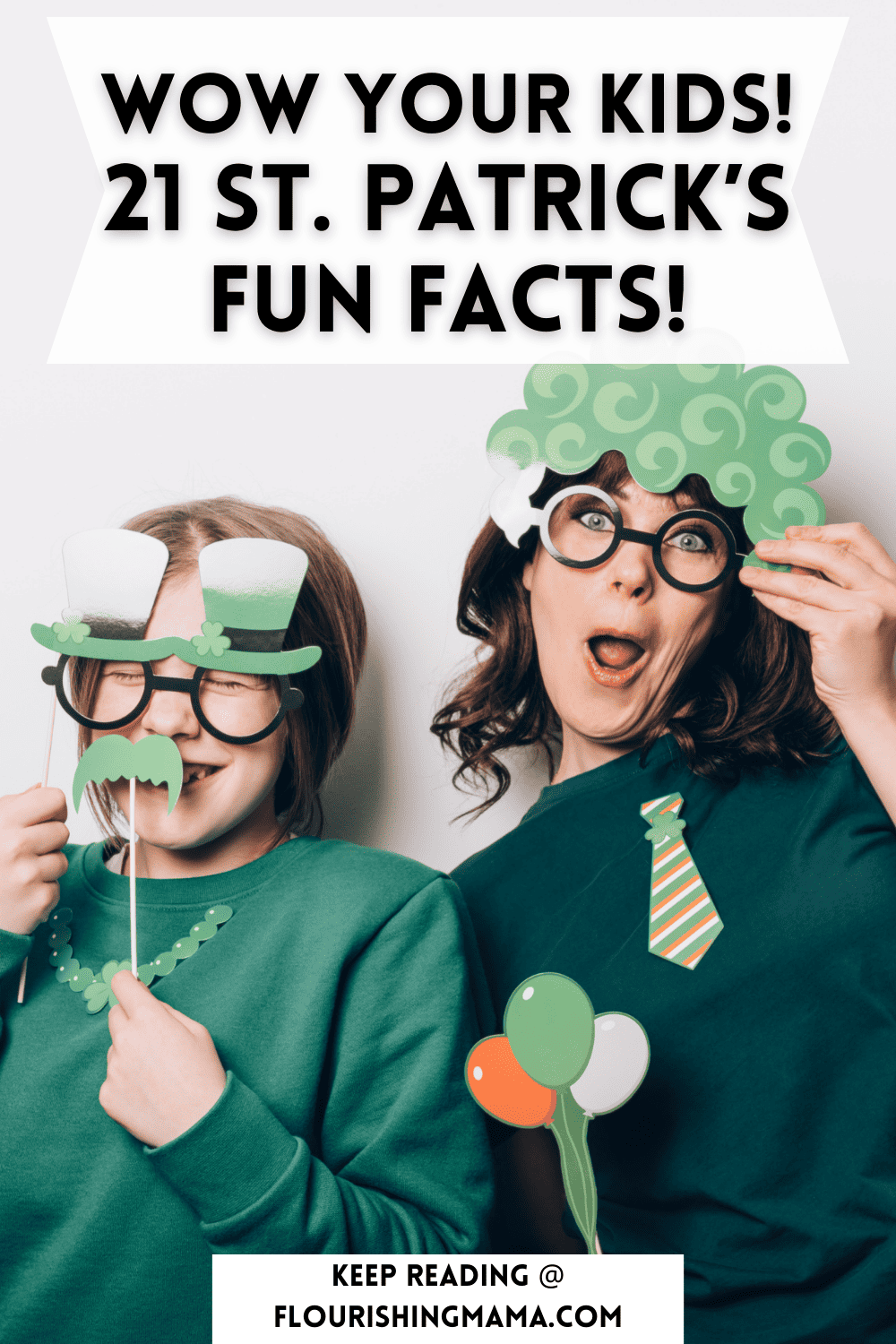 21 Interesting Facts About St. Patrick's Day for Kids