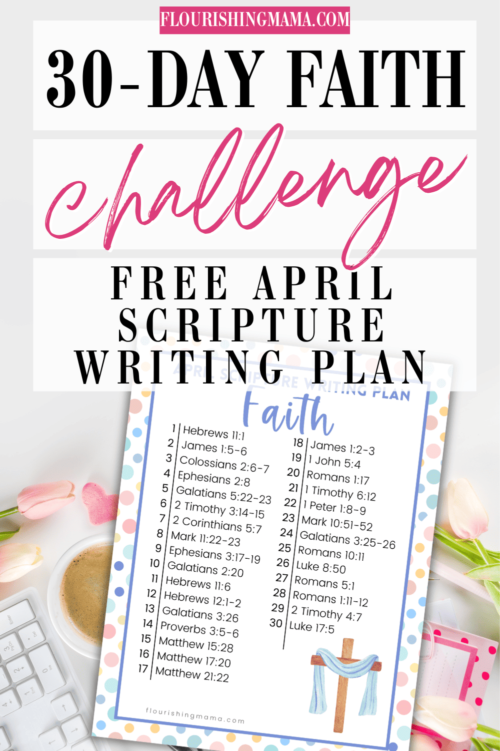 Free Printable April Scripture Writing Plan