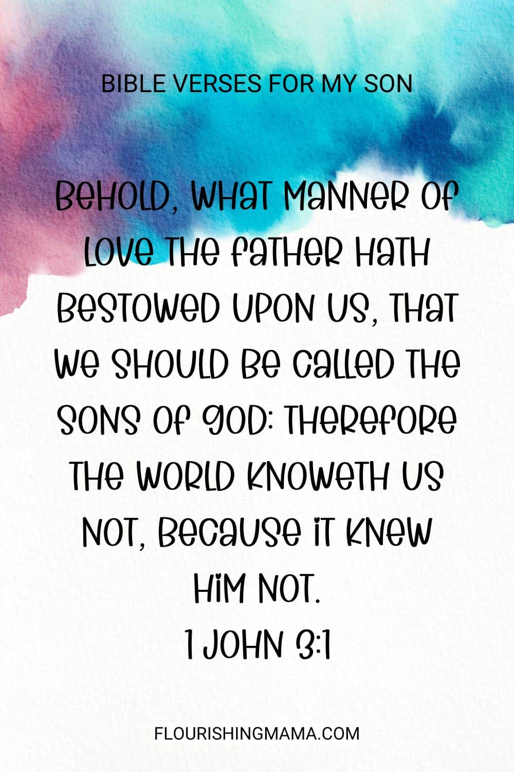 35 Powerful Bible Verses for My Son to Guide His Faith