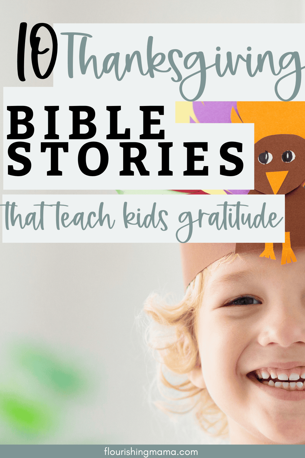 10 Thanksgiving Bible Stories for Kids That Encourage Gratitude